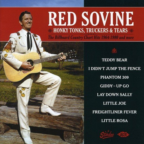 RED SOVINE - Honky Tonks, Truckers & Tears: The Billboard Country Chart ...