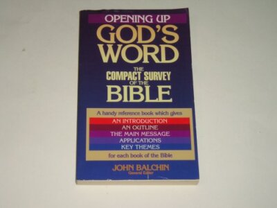 Opening Up God's Word: The Compact Su..., Balchin, John 9780913367827| eBay