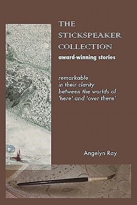 The Stickspeaker Collection Award-Winning Stories Remarkable In by Ray ...