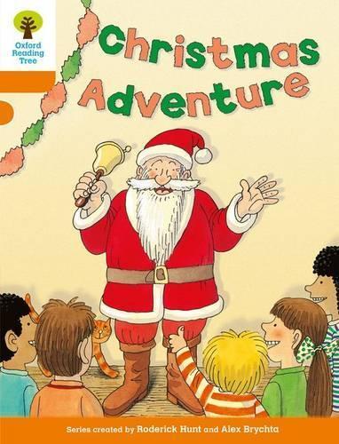 Roderick Hunt Oxford Reading Tree: Level 6: More Stories A: Christmas ...