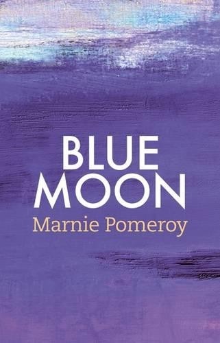 Marnie Pomeroy Blue Moon (Paperback) (UK IMPORT) 9781910996027| eBay