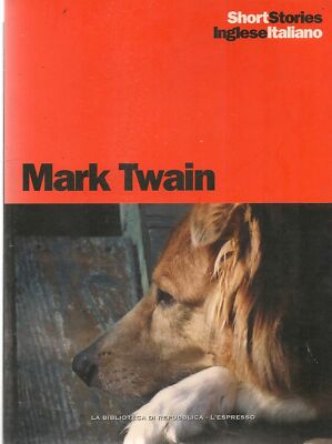 MARK TWAIN - THREE STORIES - ITALIAN-ENGLISH TEXT | eBay