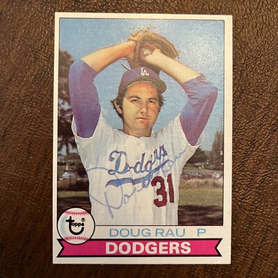 DOUG RAU 1979 TOPPS AUTOGRAPHED SIGNED AUTO BASEBALL CARD | eBay