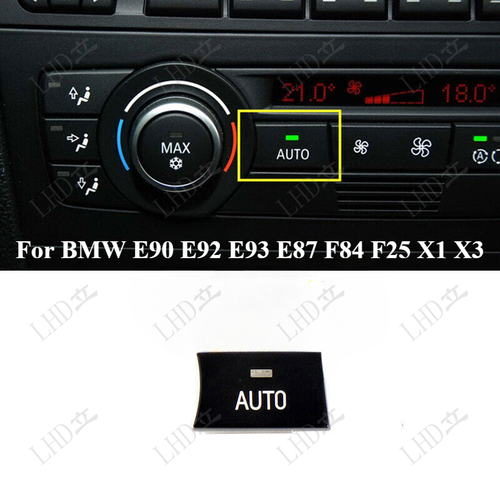 For BMW E90 E92 E93 E87 F84 F25 X1 X3 Front Central A/C AUTO Switch ...