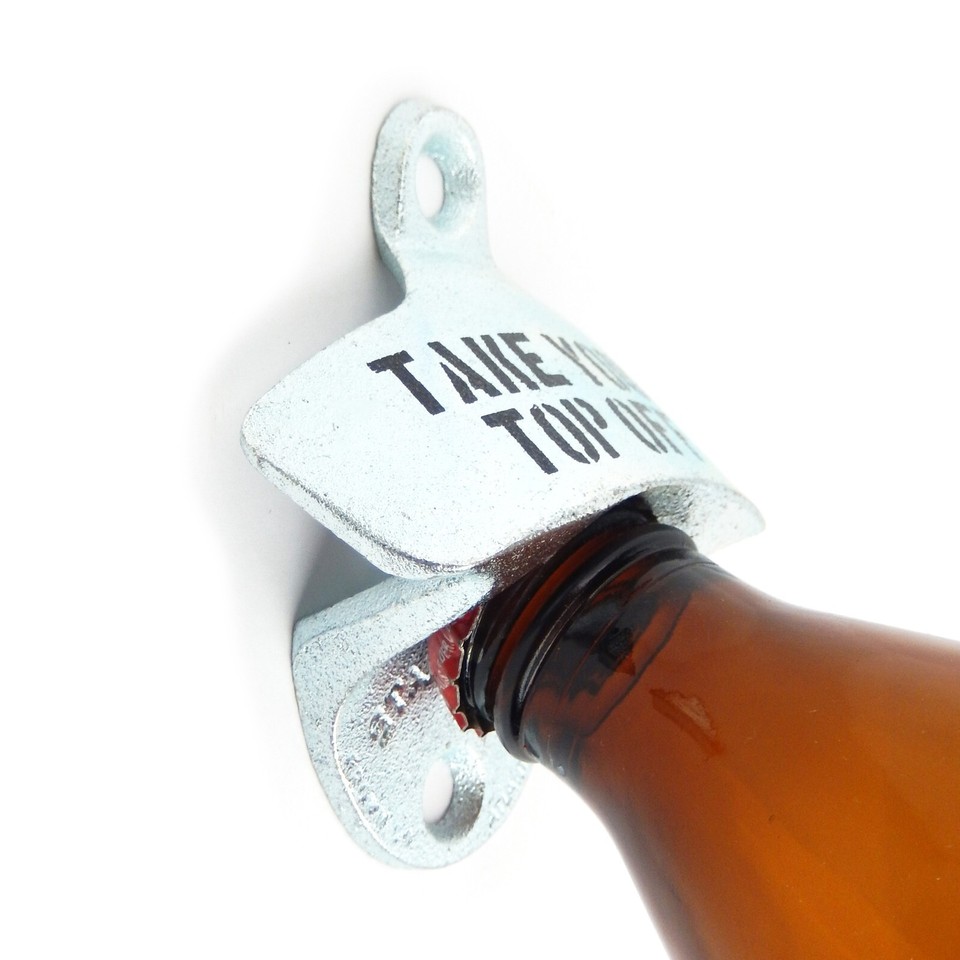 Starr Cast Iron Take Your Top Off Beer Soda Bar Bottle Opener Wall ...