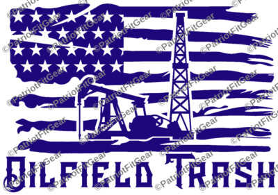 Oilfield Trash,Flag,Oilfield Worker,Oil Life,Hitch Life,Custom Vinyl ...