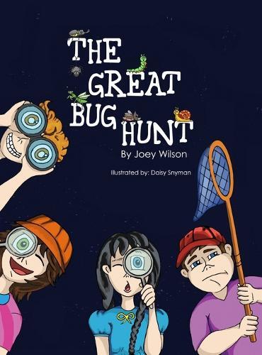 Joey Wilson The Great Bug Hunt (Hardback) (UK IMPORT) | eBay