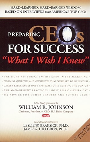 PREPARING CEOS FOR SUCCESS By Leslie W. Braksick & James S. Hillgren ...