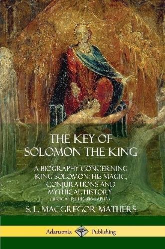 S. L. MacGregor The Key of Solomon the King: A Biography (Paperback ...