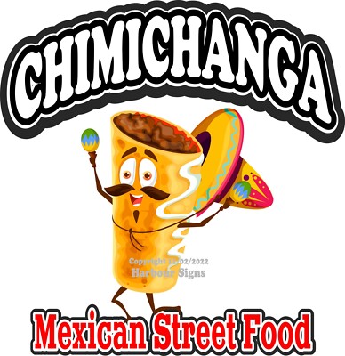 Chimichanga DECAL Mexican Street Food Truck Concession Vinyl Sign ...