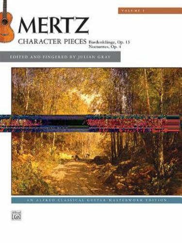 Mertz -- Character Pieces, Vol 1 by Mertz, Johann Kaspar, paperback ...