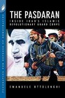 The Pasdaran Inside Iran's Islamic Revolutionary Guard Corps by ...