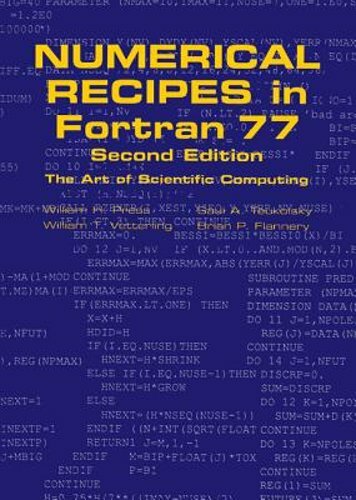 Numerical Recipes in FORTRAN 77: Volume 1, Volume 1 of FORTRAN Numerical Recipes 9780521430647 ...
