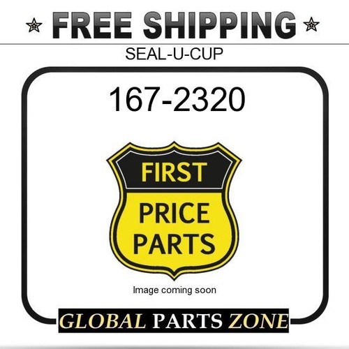 167-2320 - SEAL-U-CUP 5J8325 3465201 fits Caterpillar (CAT) | eBay
