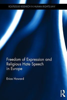 Routledge Research in Human Rights Law Ser.: Freedom of Expression and ...