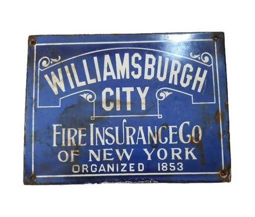 Ca 1910s Antique WILLIAMSBURGH CITY FIRE INSURANCE CO ~ NYC Porcelain ...