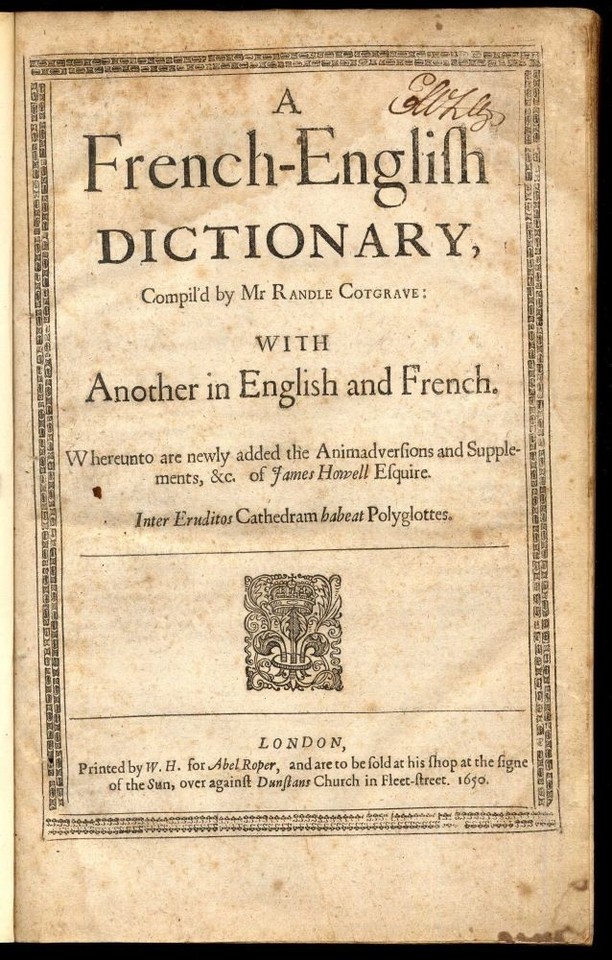 Cotgrave: A French-English Dictionary. Leather folio, 1650. | eBay