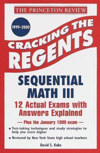 Princeton Review Ser.: Cracking the Regents : Sequential Math III 1999 ...