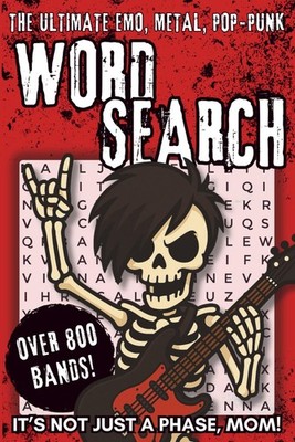 The Ultimate Emo, Metal, Pop-Punk Word Search: Word Search Puzzles for ...