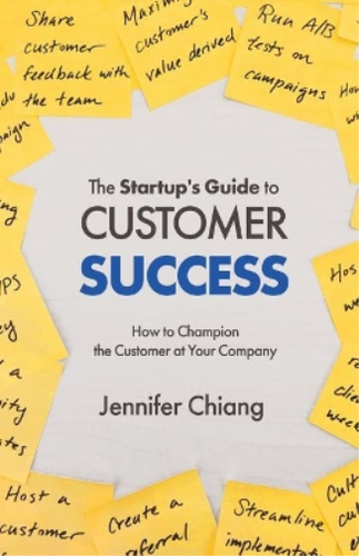 Jennifer Chiang The Startup's Guide to Customer Success (Poche) | eBay