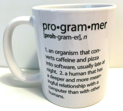 Programmer Coffee Mug Funny Saying Computer Science Geek Software ...