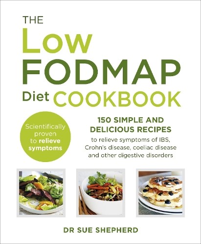 Sue Shepherd The Low-FODMAP Diet Cookbook (Paperback) | eBay Australia