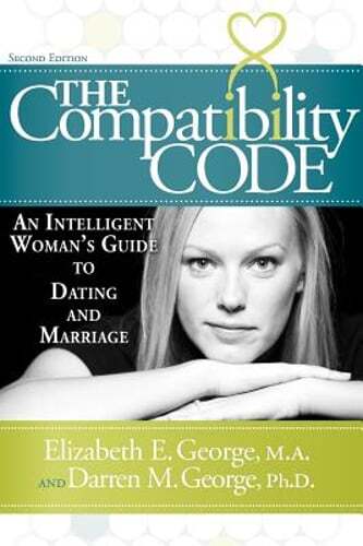 The Compatibility Code: An Intelligent Woman's Guide to Dating and ...