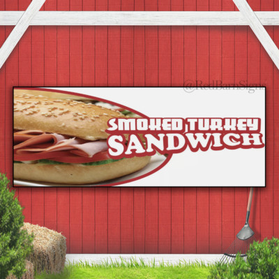 Smoked Turkey Sandwich Banner Sign Concession Stand Food Truck Single ...