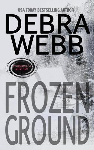 Debra Webb Frozen Ground (Poche) Stormwatch 9781705931820 | eBay