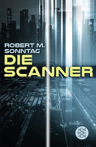 Robert M. Sonntag Die Scanner (Poche) | eBay