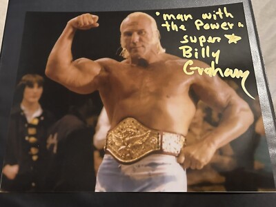 WWE Superstar Billy Graham signed & inscribed autograph 8x10 wresting ...