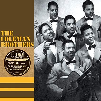 Coleman Brothers - Yes We Shall Meet in Heaven - New CD - R600z ...