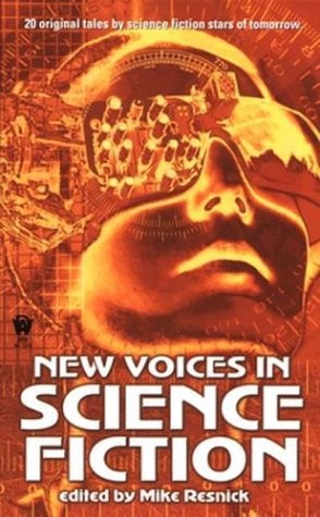 NEW VOICES IN SCIENCE FICTION By Mike Resnick & Kage Baker **Mint ...