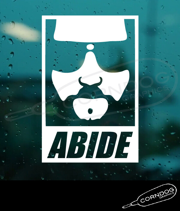 Abide VINYL STICKER DECAL THE DUDE BIG LEBOWSKI BOWLING DONNY WALTER | eBay