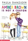 Amber Brown Is Not a Crayon - Paperback By Paula Danziger - GOOD ...