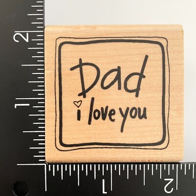 Stampendous Dad I Love You D172 Wood Mounted Rubber Stamp | eBay