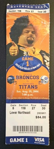 Denver Broncos Tennessee Titans Football Ticket 8/19 2006 Mike Bell ...