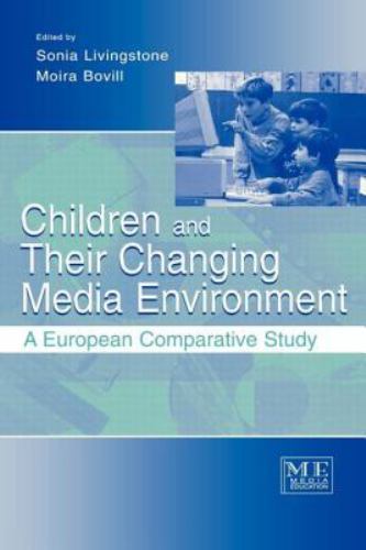 Routledge Communication Ser.: Children and Their Changing Media ...