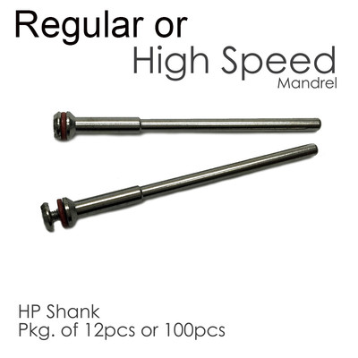 Standard or High Speed Mandrels - HP Shank - Dental - 12 or 100 pieces ...