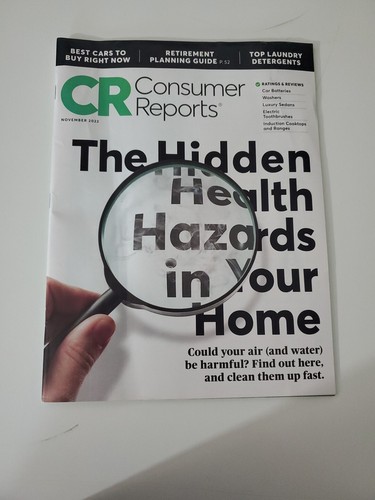 CR CONSUMER REPORTS - NOVEMBER 2022 - THE HIDDEN HEALTH HAZARDS IN YOUR ...
