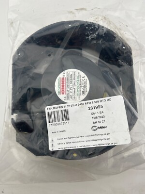 Miller Electric 281995 FAN MUFFIN 115V 60HZ 3400 RPM 6.378 MTG HOLES ...