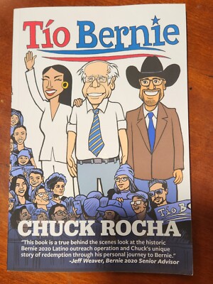 Tío Bernie: Signed By Chuck Rocha - Behind The Scenes Look At 2020 ...