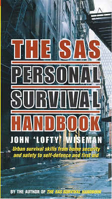 The SAS Personal Survival Handbook by John 'Lofty' Wiseman (Paperback ...