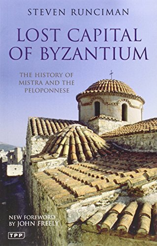 Lost Capital of Byzantium: The Histor... by Steven Runciman Paperback ...