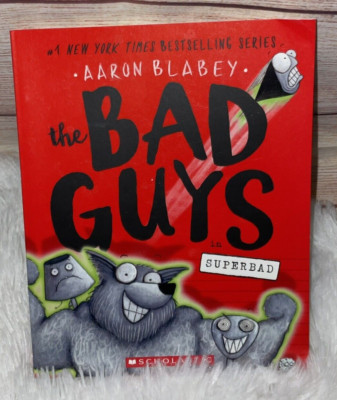 The Bad Guys in Superbad (The Bad Guys #8) - Paperback By Blabey, Aaron ...