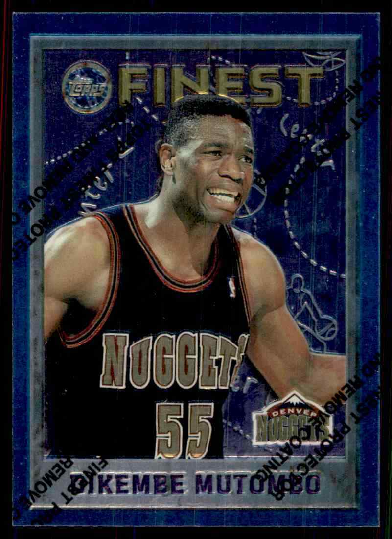 1995-96 Topps Finest - #55 Dikembe Mutombo for sale online | eBay