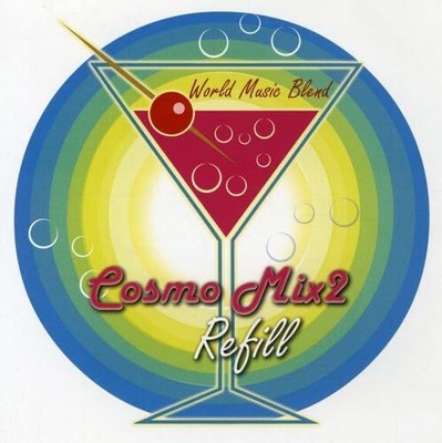 Various Cosmo Mix 2: Refill (CD) (UK IMPORT) | eBay