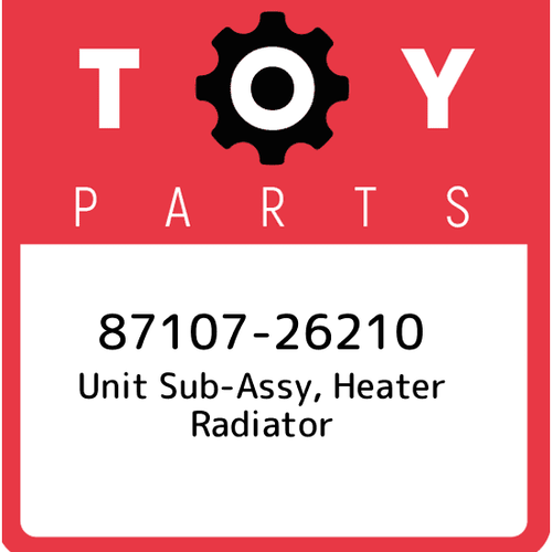 Toyota Genuine 8710726210 Unit Sub-assy Heater Radiator 87107-26210 for ...