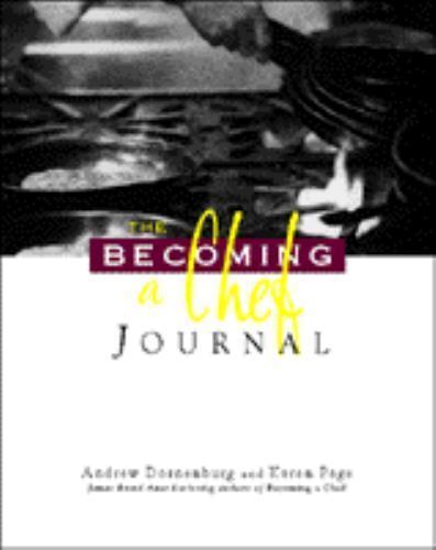 Becoming a Chef Journal by Andrew Dornenburg and Karen Page (1996 ...