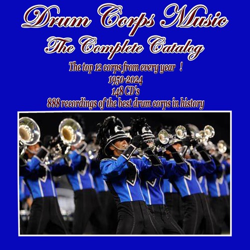 Drum Corps Music The Complete Catalog ! The top 12 corps from every ...